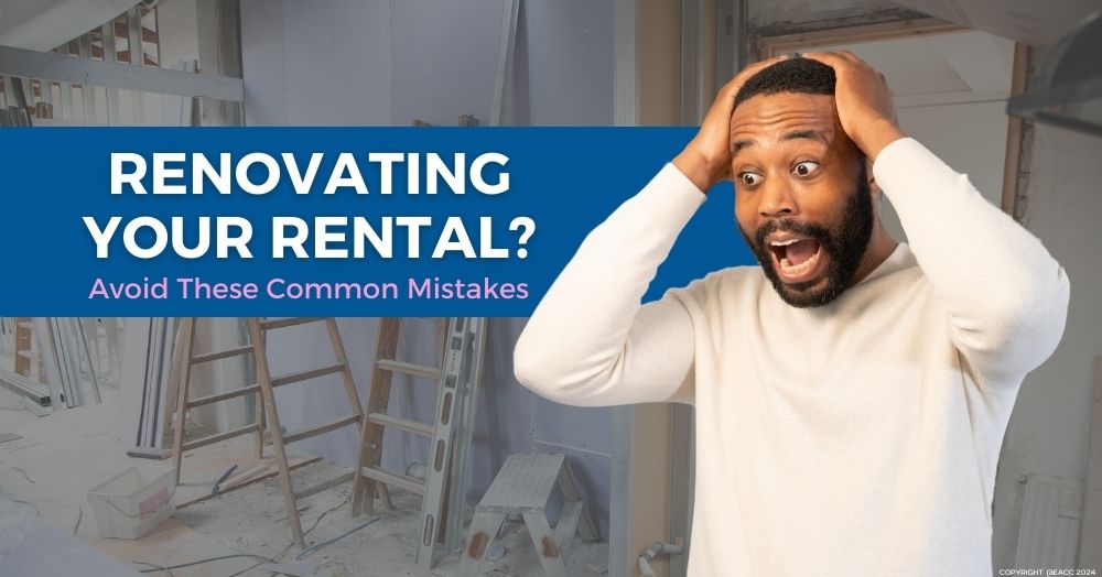 Renovating Your Rental? Avoid These Common Mistakes | Bloore King ...
